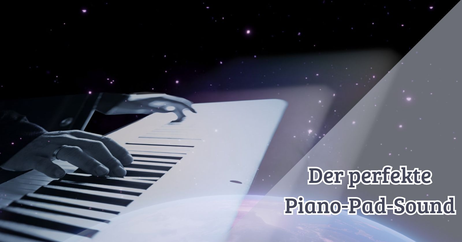 Piano-Pad-Sound: 5 Tipps für mehr Klangfülle