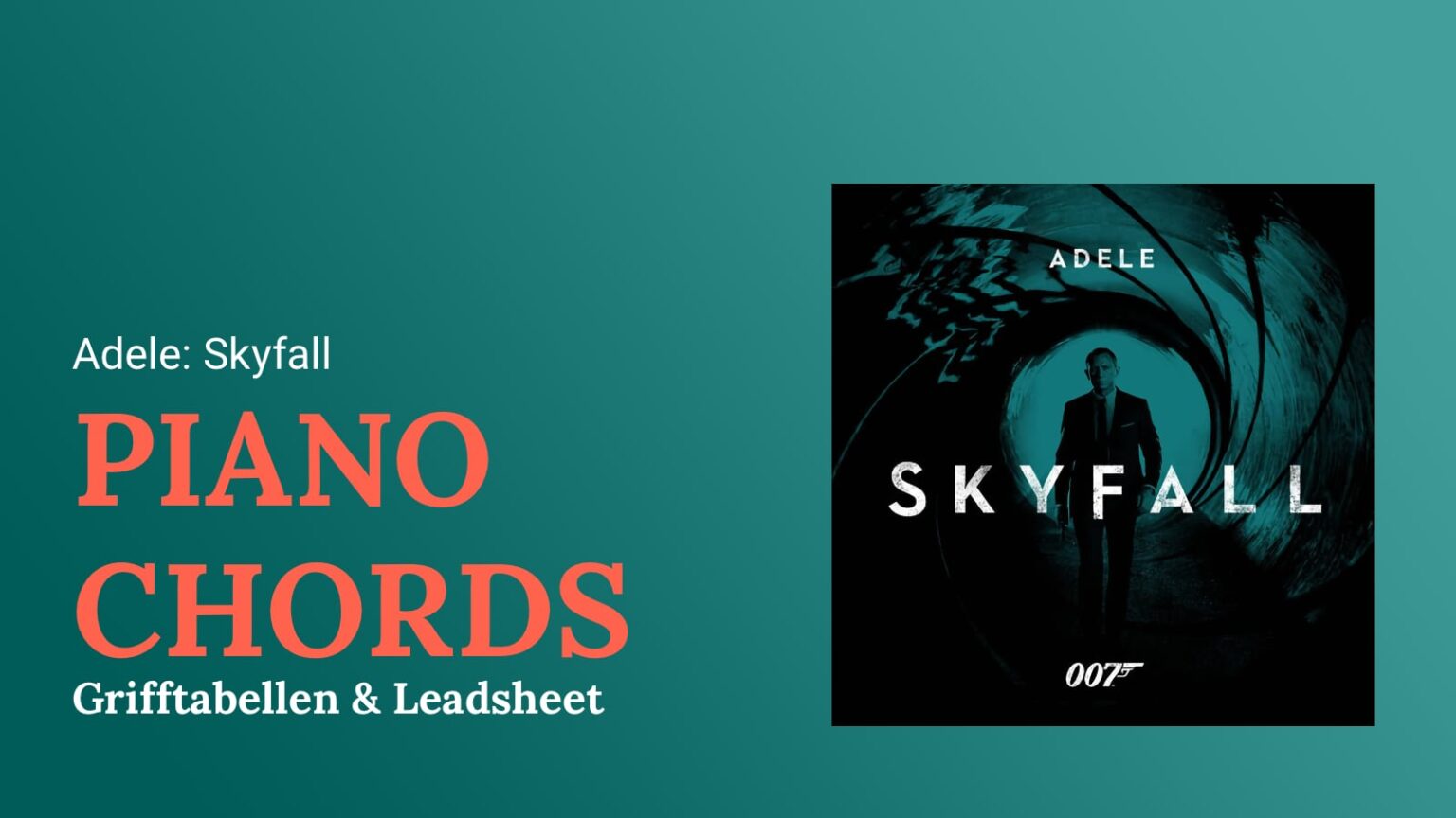 Adele - Skyfall: Piano Chords & Leadsheet