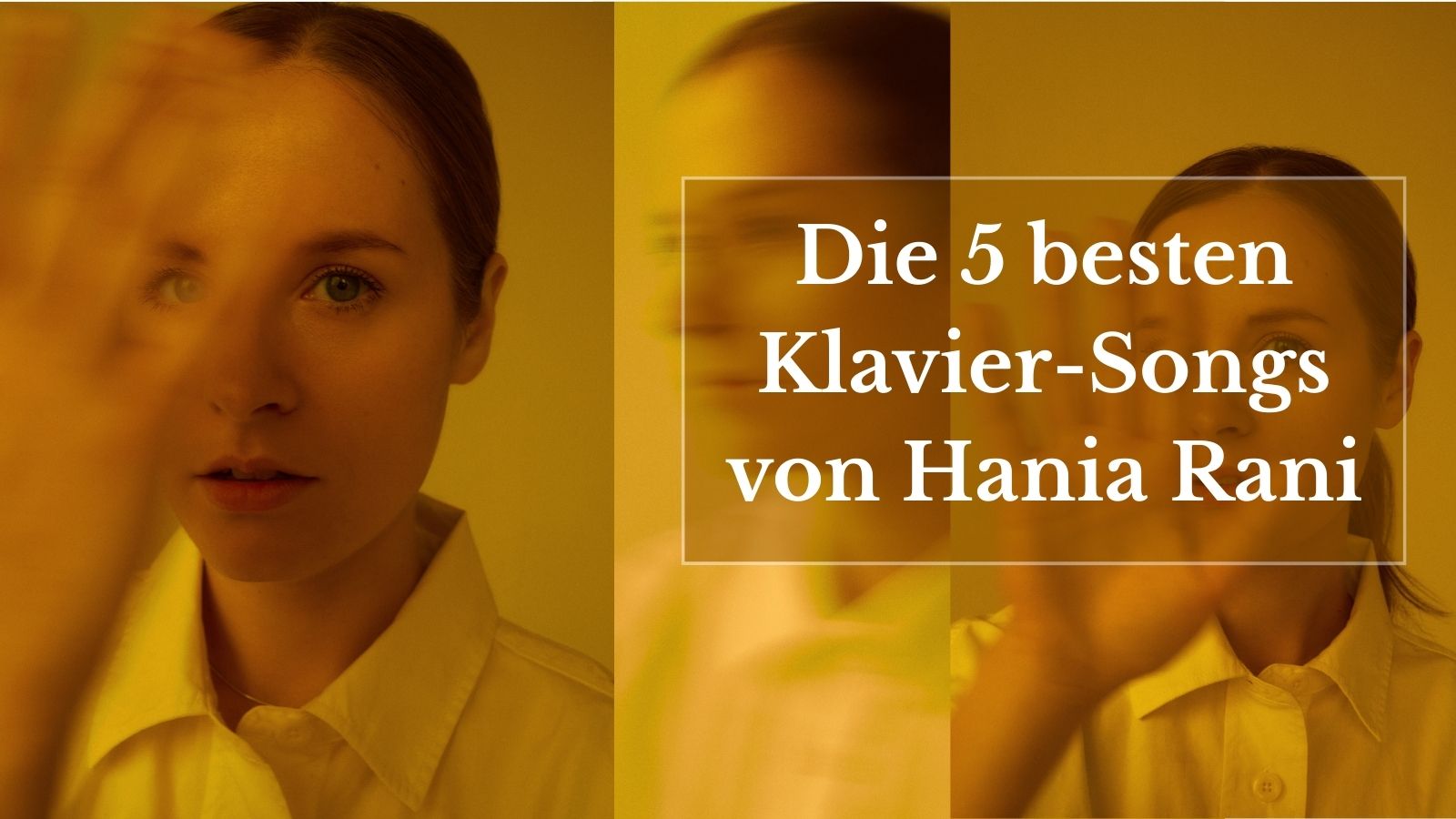 Die 5 besten Klavier-Songs von Hania Rani - Pianoo